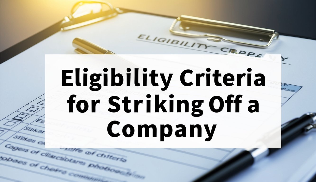 Eligibility Criteria for Striking Off a Company | Anderson Brookes