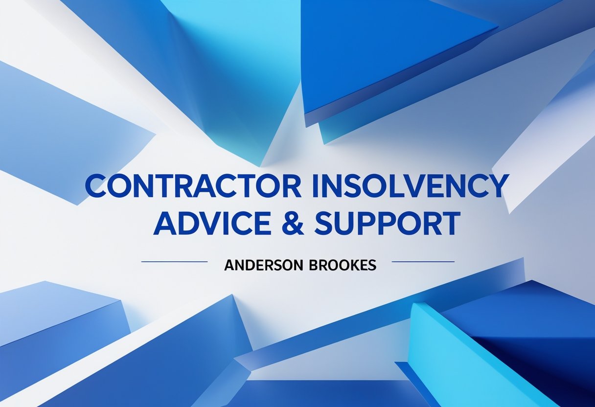 Contractor Insolvency: Managing Risk and Responding Quickly in Construction - Anderson Brookes ...